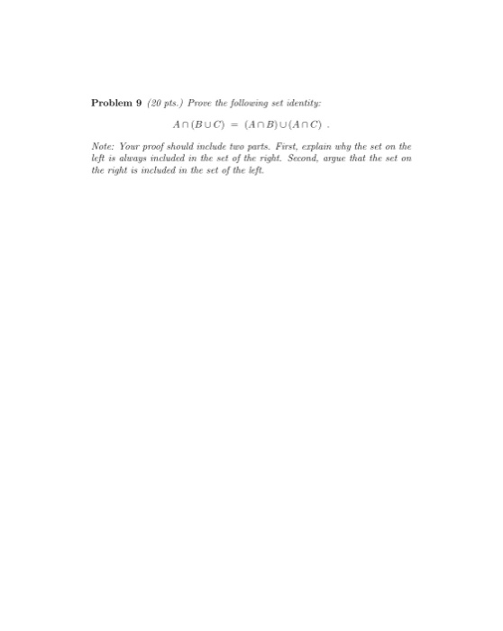 Solved Problem 9 (20 pts.) Prove the following set identity | Chegg.com