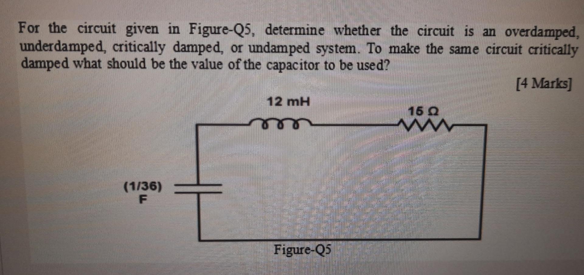 Solved For the circuit given in Figure-Q5, ﻿determine | Chegg.com