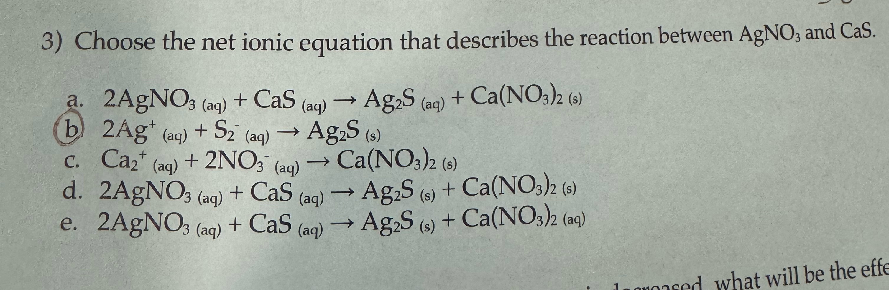 Solved Choose The Net Ionic Equation That Describes The