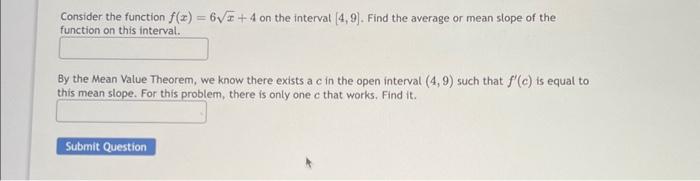 Solved Consider the function \\( f(x)=6 \\sqrt{x}+4 \\) on | Chegg.com