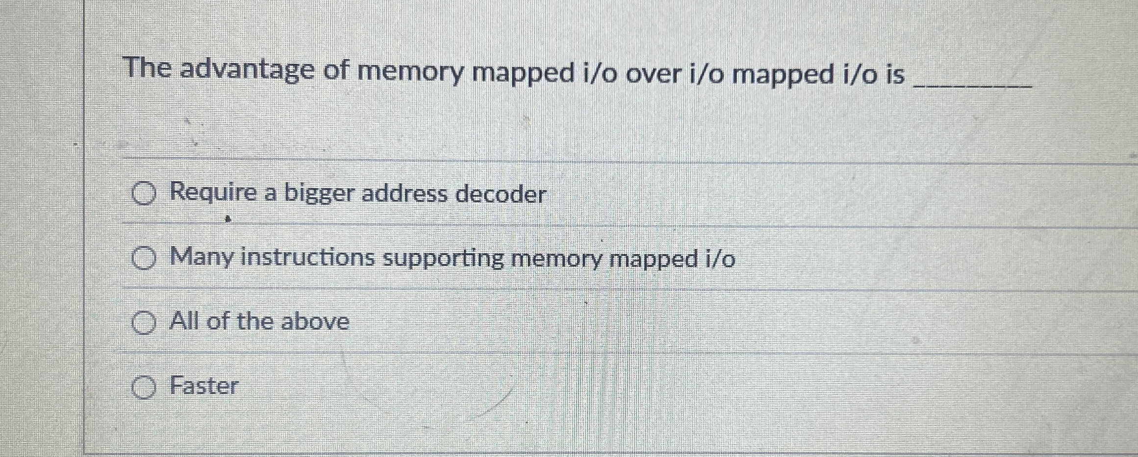 The advantage of memory mapped io ﻿over io ﻿mapped io | Chegg.com