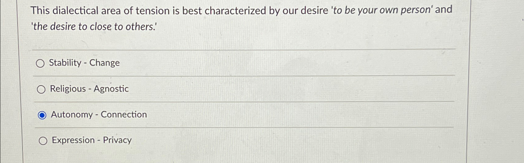 Solved This dialectical area of tension is best | Chegg.com