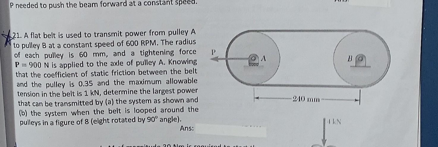 Solved P needed to push the beam forward at a constant | Chegg.com