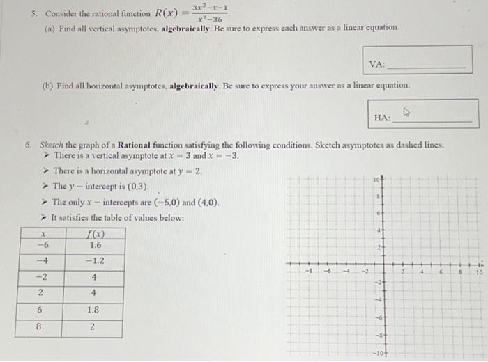 Solved 5. Consider the rational function R(x)=x2−363x2−x−1. | Chegg.com