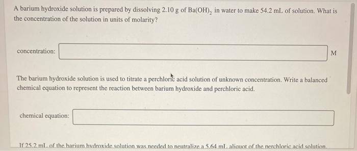 Solved A barium hydroxide solution is prepared by dissolving | Chegg.com