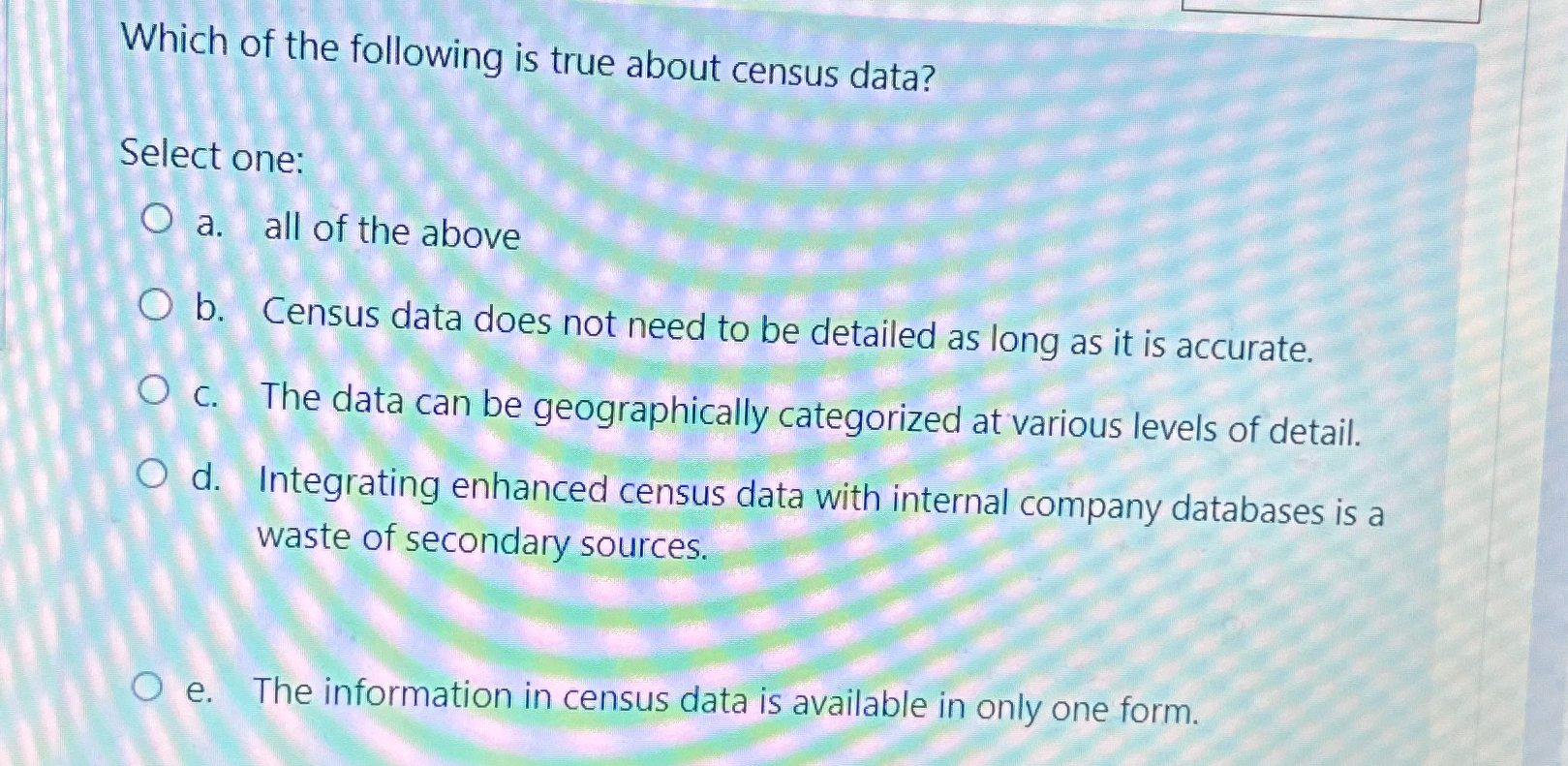 Solved Which of the following is true about census | Chegg.com