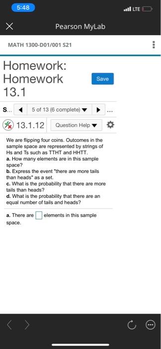 Solved 5:48 21 LTED х Pearson MyLab MATH 1300-D01/001 S21 | Chegg.com