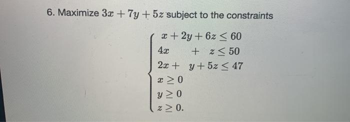 Solved for both linear programming problems, determine the | Chegg.com