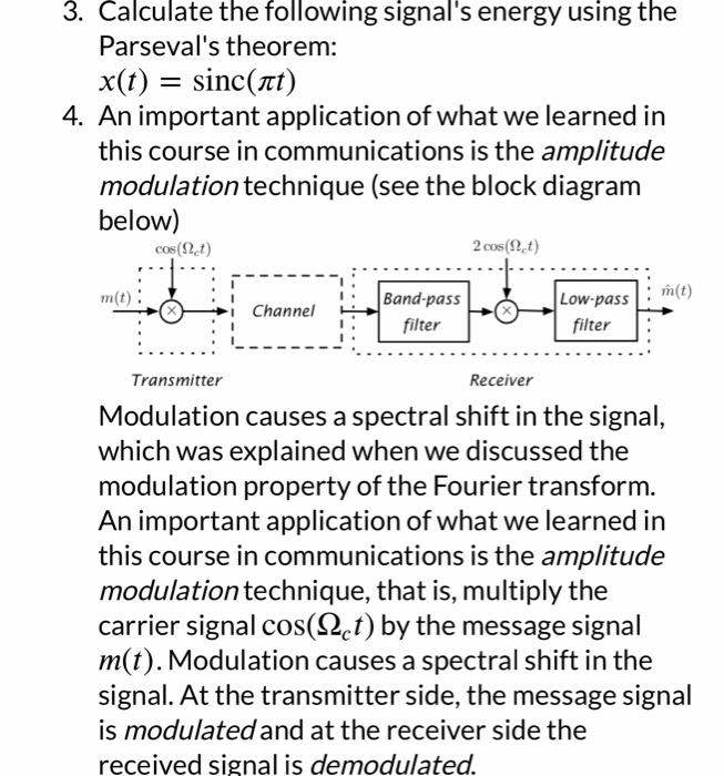 Solved 3. Calculate the following signal's energy using the | Chegg.com