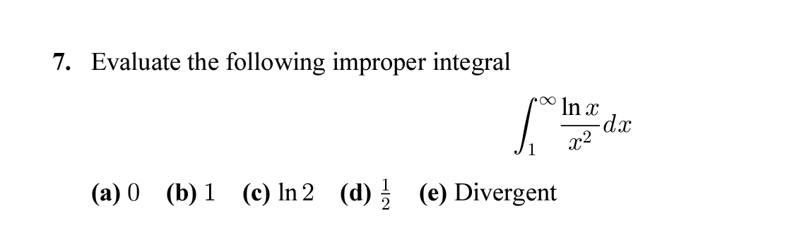 Solved Evaluate The Following Improper