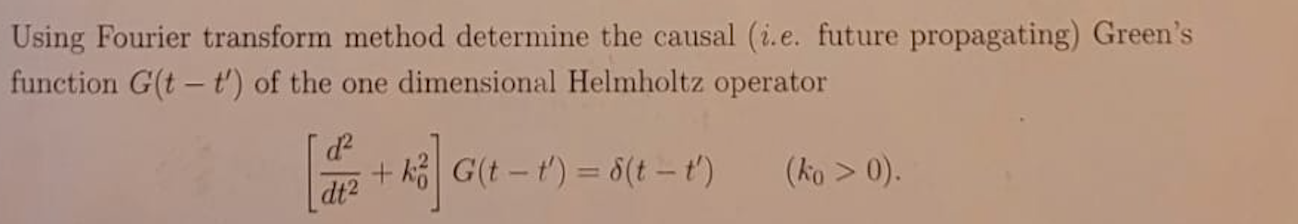 Using Fourier transform method determine the causal | Chegg.com