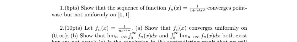 Solved 1.(5pts) Show that the sequence of function | Chegg.com
