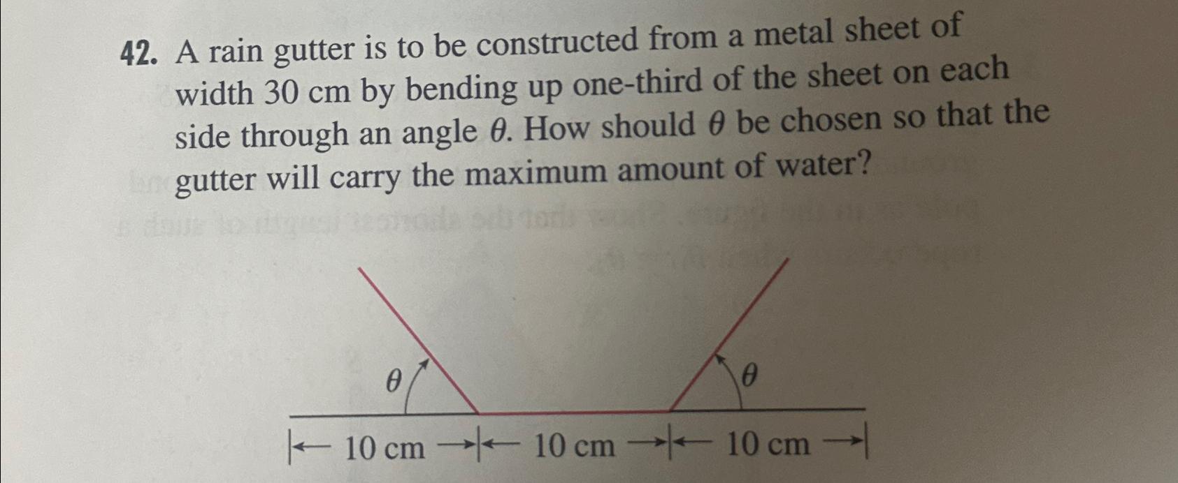 Solved A rain gutter is to be constructed from a metal sheet | Chegg.com