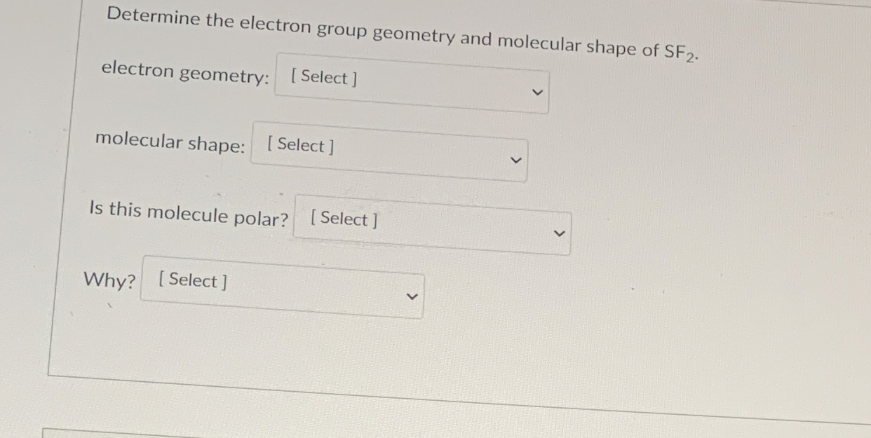 Solved Determine The Electron Group Geometry And Molecular