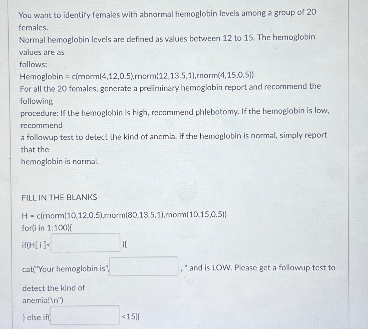 Solved You want to identify females with abnormal hemoglobin | Chegg.com