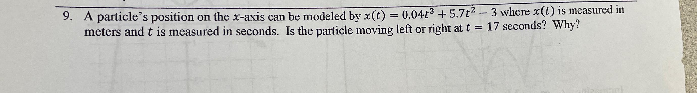 Solved A particle's position on the x-axis can be modeled by | Chegg.com