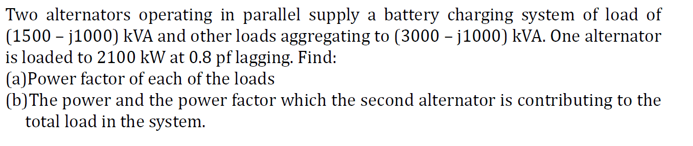 Solved Two alternators operating in parallel supply a | Chegg.com