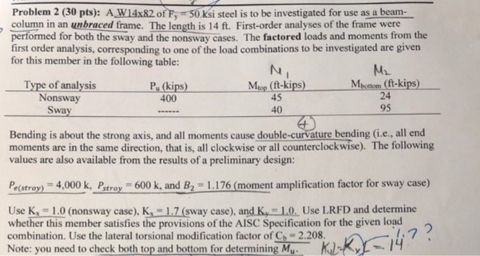 Solved Problem 2 (30 pts): A W14x82 of F, -50 ksi steel is | Chegg.com