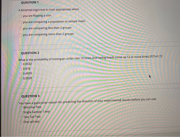 Solved QUESTION 1 A binomial (sign) test is most appropriate | Chegg.com