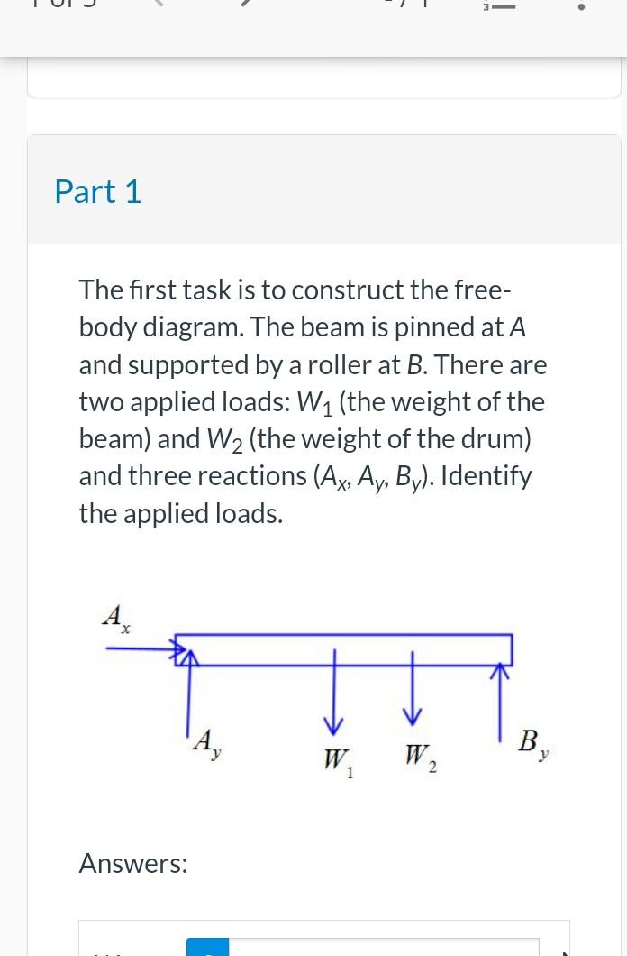 Solved The first task is to construct the freebody diagram. | Chegg.com