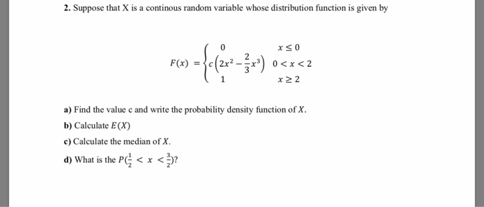 Solved 2. Suppose that X is a continous random variable | Chegg.com