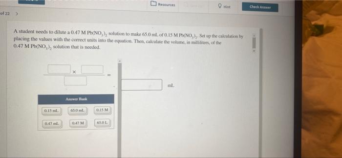 Solved Resources Hint of 22 > A student needs to dilute a | Chegg.com