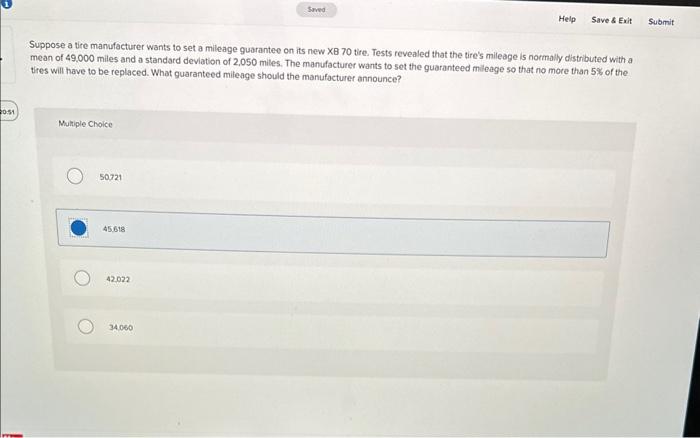 Solved Suppose a tire manufacturer wants to set a mileage | Chegg.com