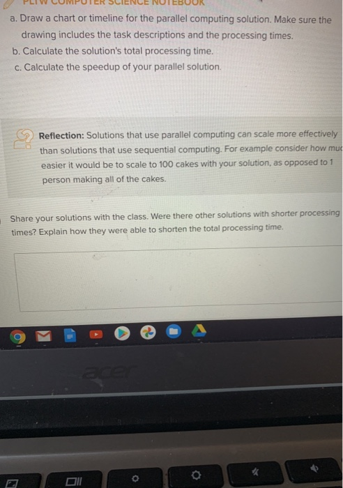Solved a. Draw a chart or timeline for the parallel | Chegg.com