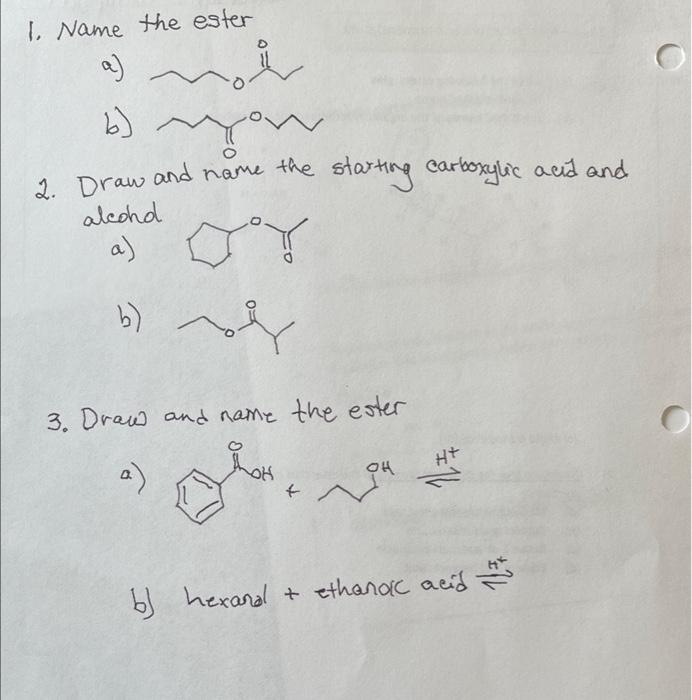 Solved 2. Draw and name the starting carboxylic acid and | Chegg.com