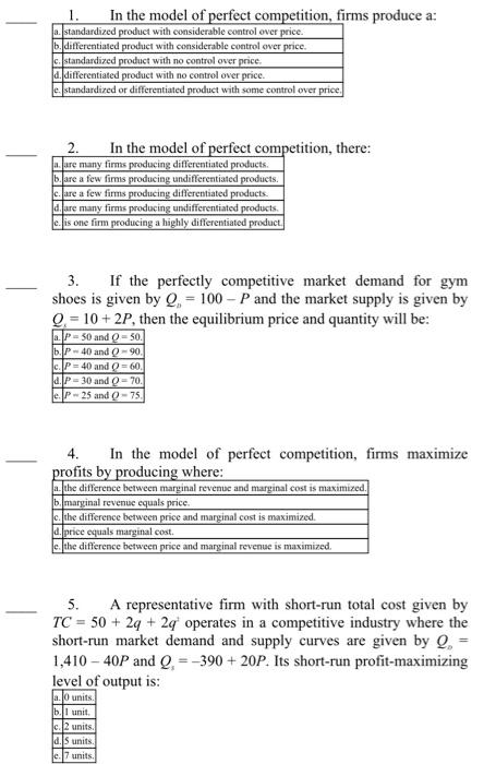 Solved 1. In the model of perfect competition. firms produce | Chegg.com
