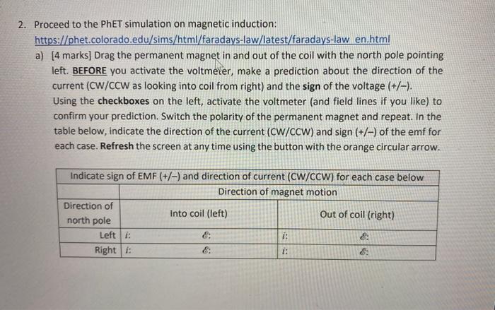 Solved 2. Proceed to the PhET simulation on magnetic | Chegg.com