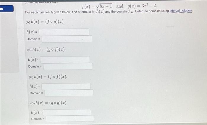Solved f(x)=8x−1 and g(x)=3x2−2. For each function h given | Chegg.com