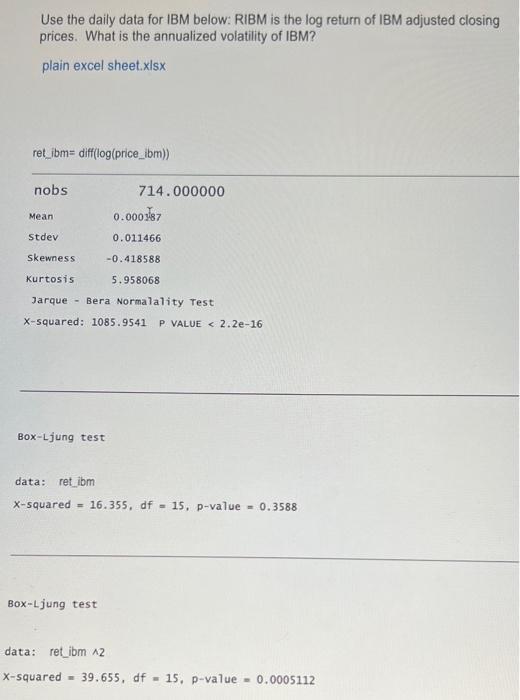 Solved Use the daily data for IBM below: RIBM is the log | Chegg.com