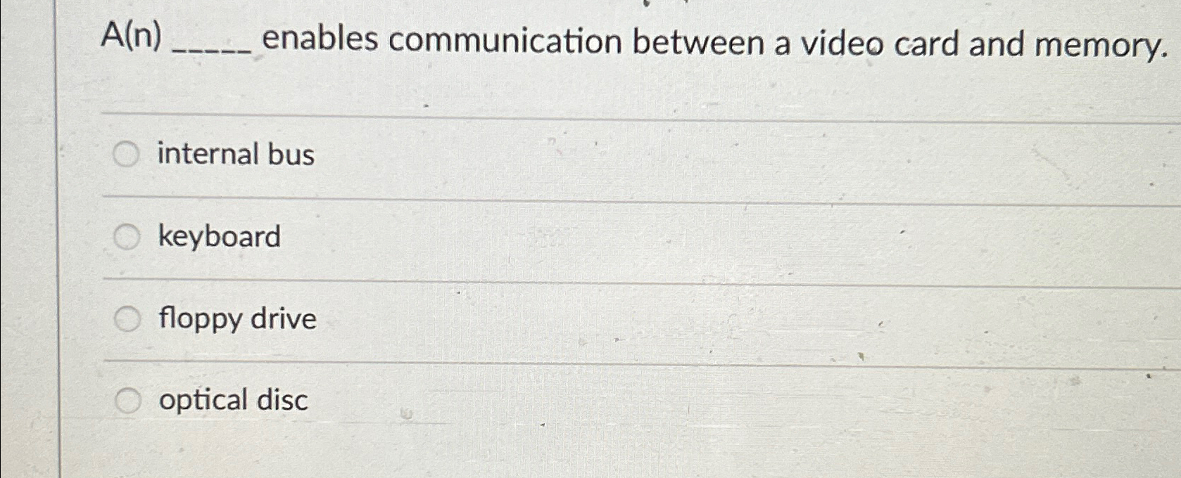 Solved A(n) ﻿enables communication between a video card and | Chegg.com