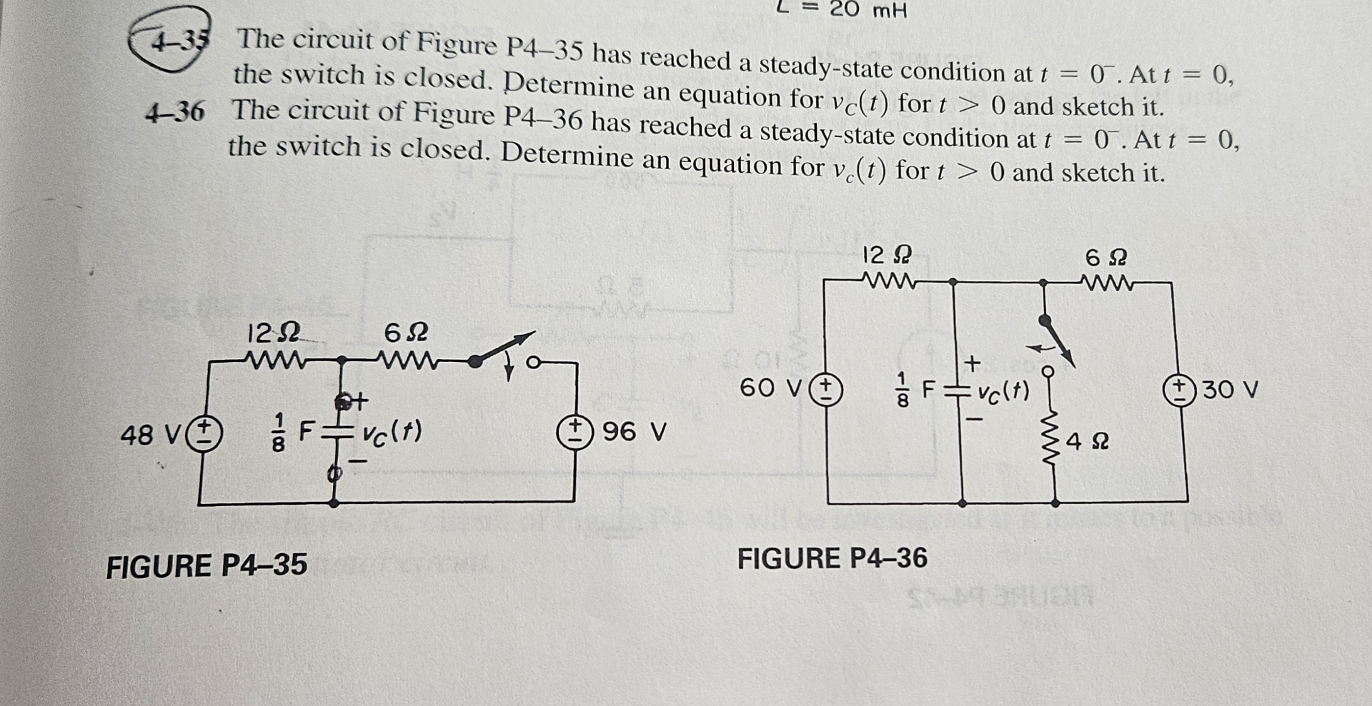 Solved 4-35. ﻿ The circuit of Figure P4-35 ﻿has reached a | Chegg.com