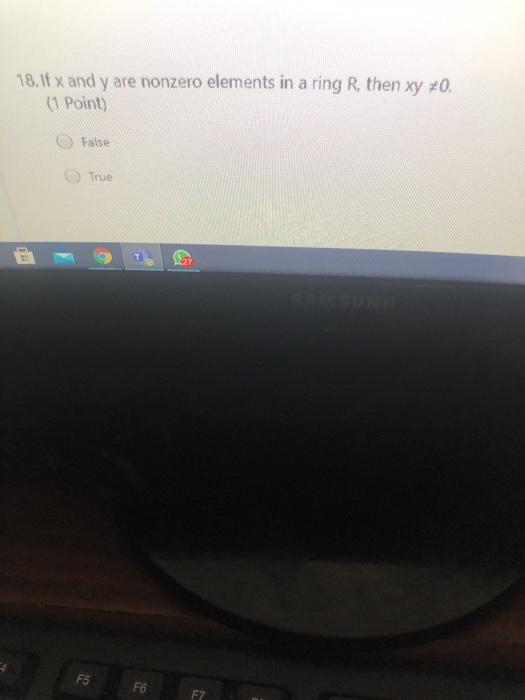 Solved 18.1f x and y are nonzero elements in a ring R, then | Chegg.com