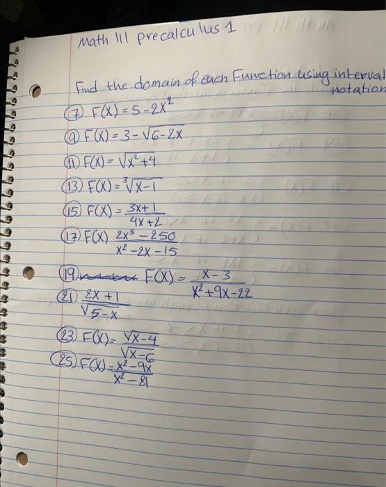 Solved Find the domain of each Function using interval (7) | Chegg.com