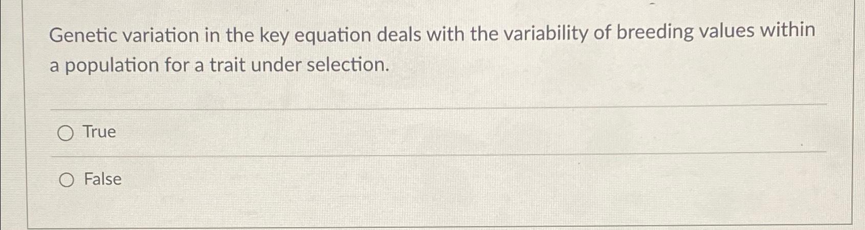 Solved Genetic variation in the key equation deals with the | Chegg.com