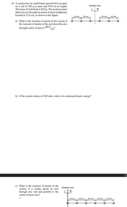 Solved 4) A system has six small beads spaced 10.0 cm apart | Chegg.com