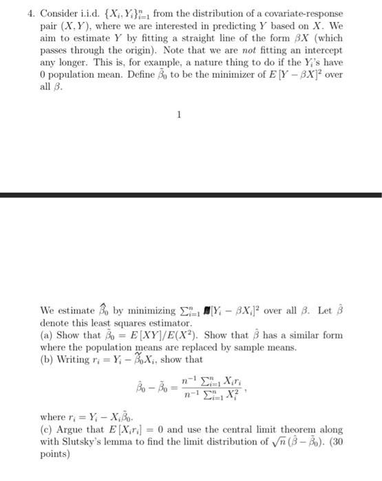 Solved 4. Consider i.i.d. {Xi,Yi}i=1n from the distribution | Chegg.com
