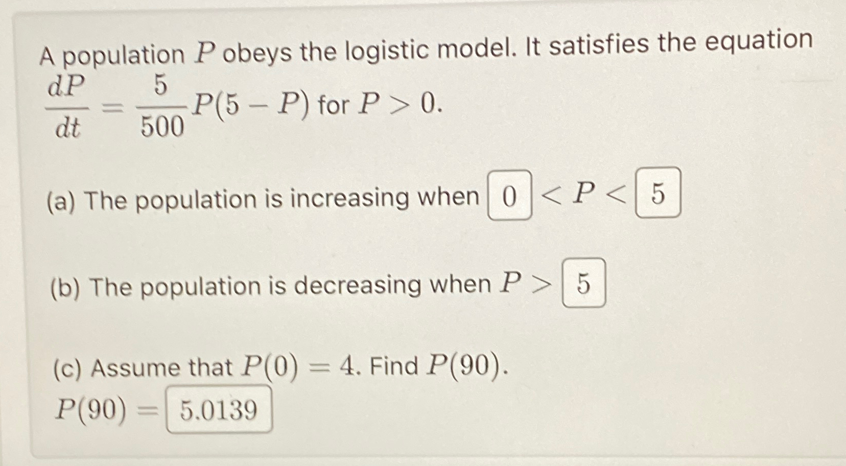 Solved A population P ﻿obeys the logistic model. It | Chegg.com