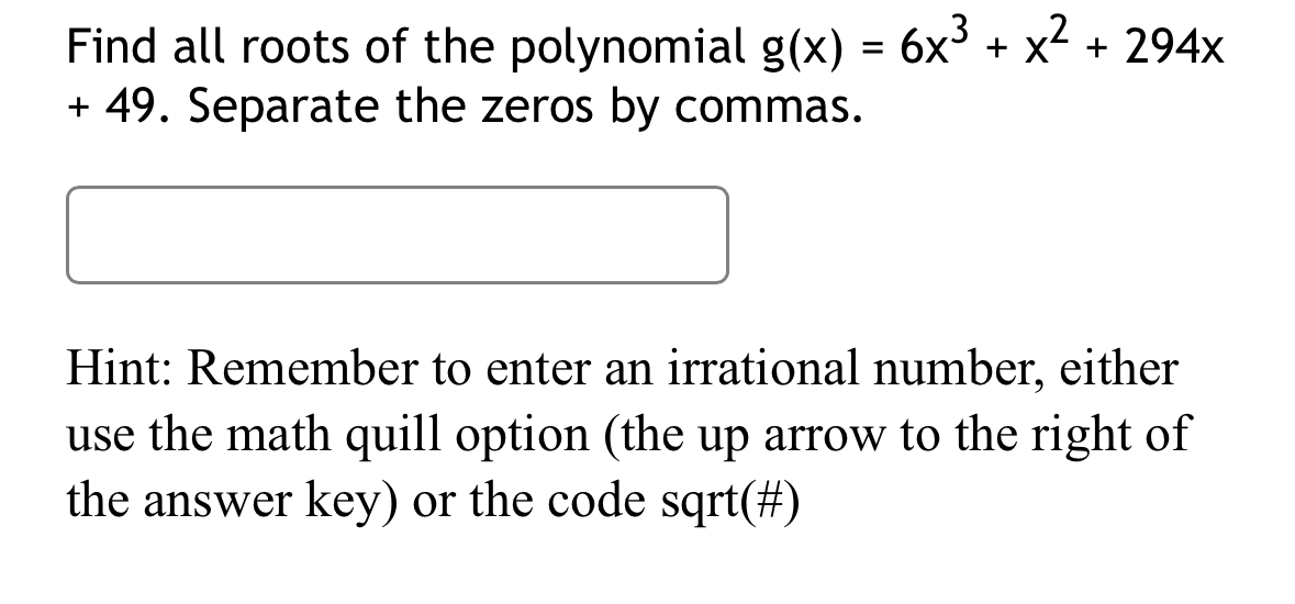 Solved Find all roots of the polynomial | Chegg.com