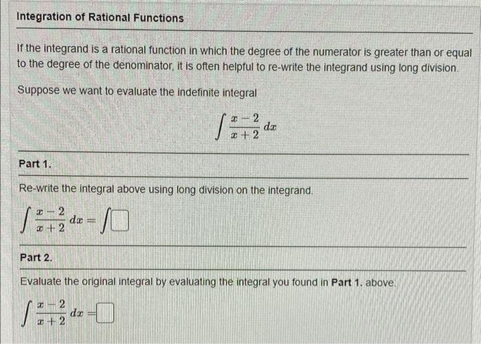 Solved Integration of Rational Functions If the integrand is | Chegg.com