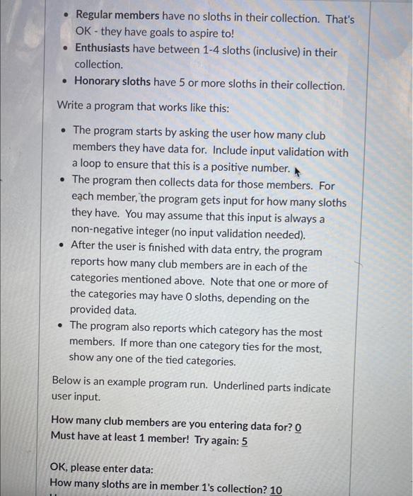 Solved - Regular members have no sloths in their collection. | Chegg.com
