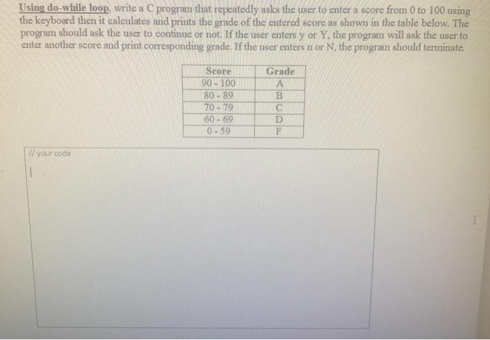 Solved Using Do While Loop Write A C Program That 8096