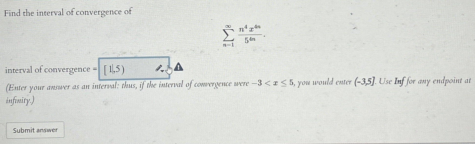 Solved Find the interval of convergence | Chegg.com