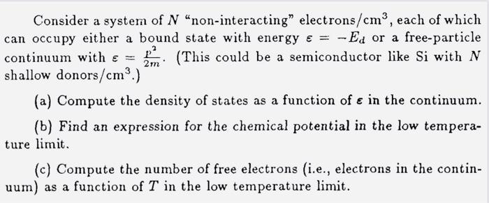 Solved Consider a system of N "non-interacting" | Chegg.com