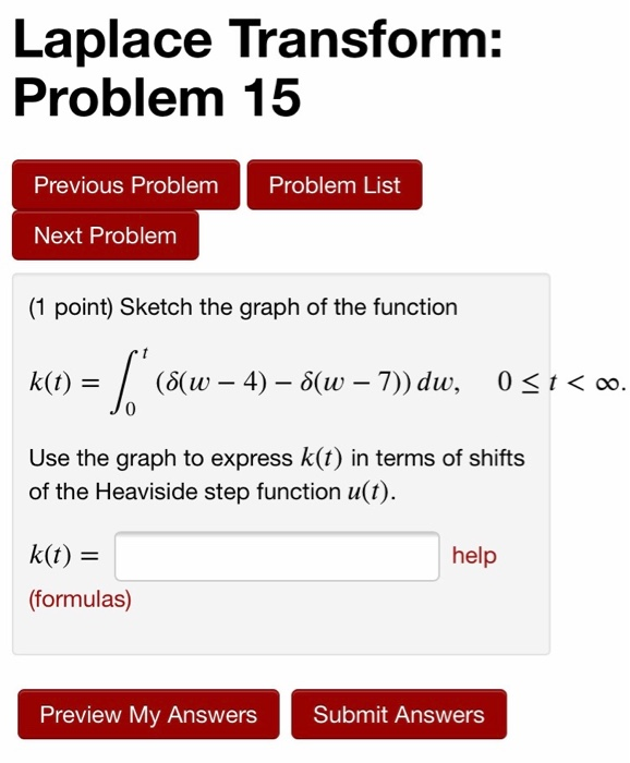 Solved Laplace Transform: Problem 15 Previous Problem | Chegg.com