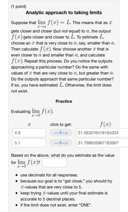 Solved (1 point) Analytic approach to taking limits Suppose | Chegg.com