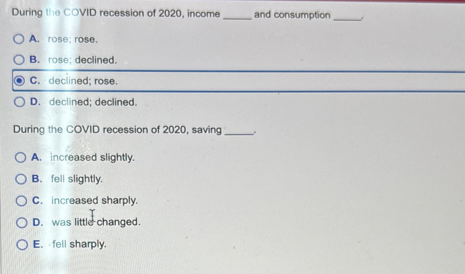 Solved During the COVID recession of 2020 , ﻿income and | Chegg.com